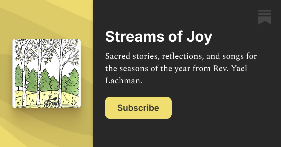 Streams of Joy Podcast | Yael Lachman | Substack