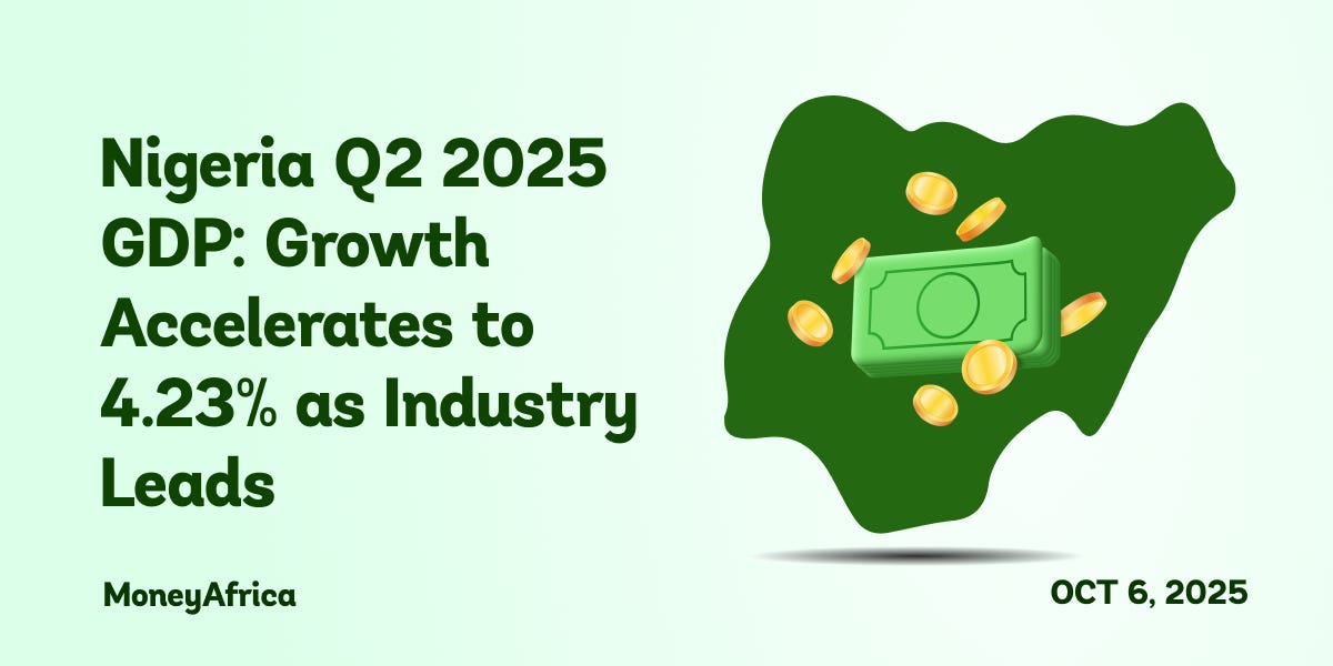 Nigeria Q2 2025 GDP: Growth Accelerates to 4.23% as Industry Leads