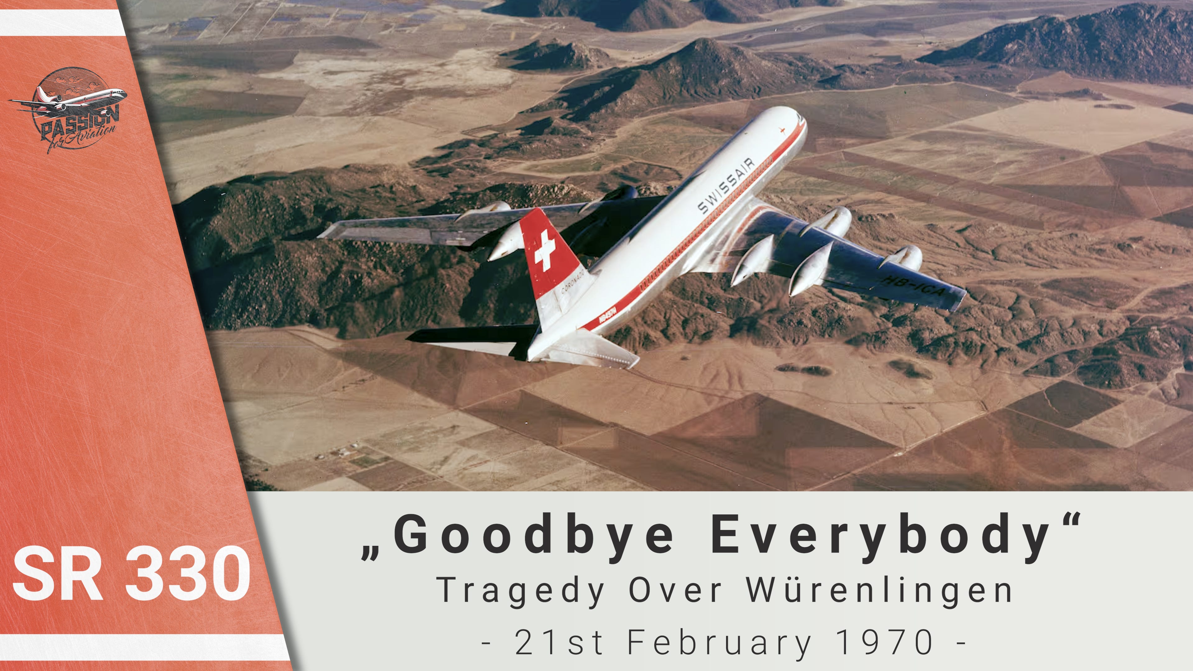 Swissair Flight 330 – Bombing Over Switzerland (1970)