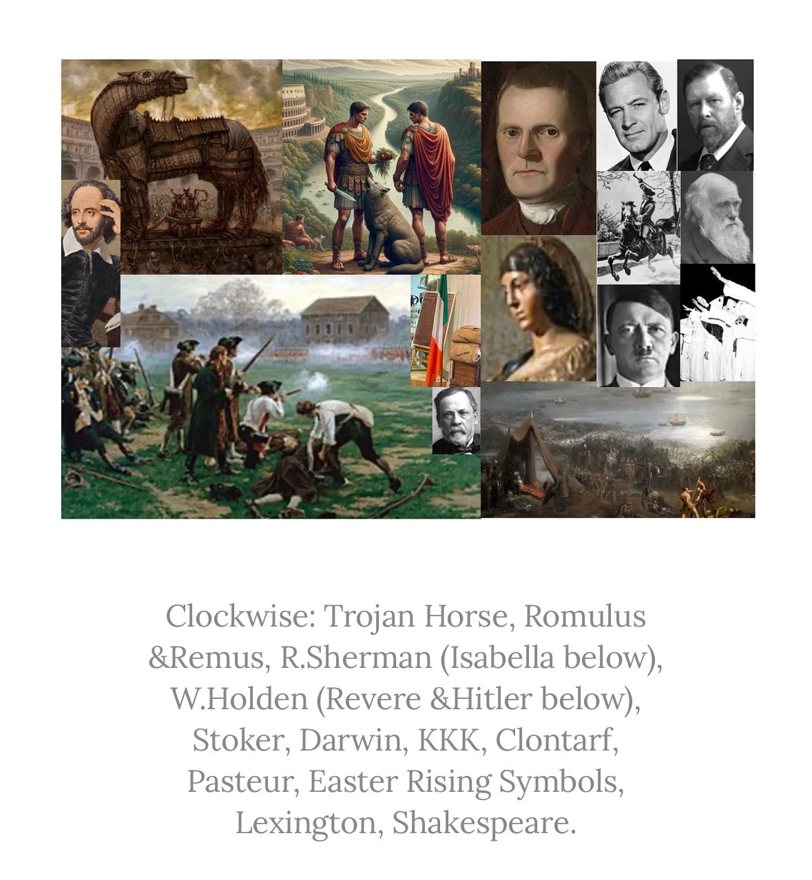 History: Lexington, Clontarf, Rome, Troy, Shakespeare, Hitler, Warsaw ...