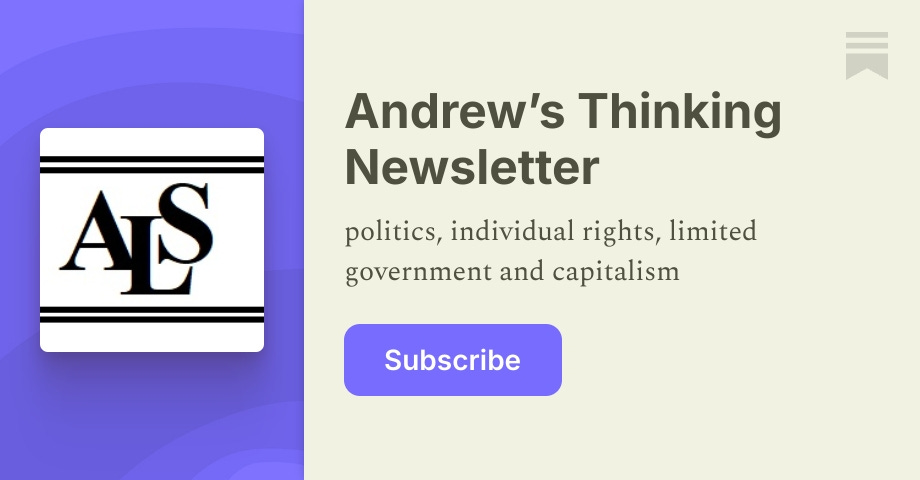 Andrew’s Thinking Newsletter | Andrew L Sullivan | Substack