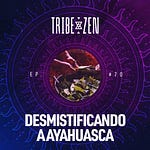 #065 - Aprofundando no Ser (com Kurt Marcel) - Tribe Zen