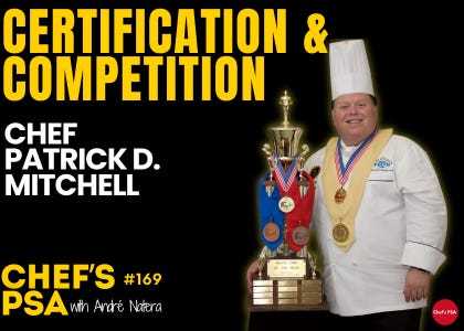 Chef Patrick Mitchell on Competition, Certification & Professional Growth