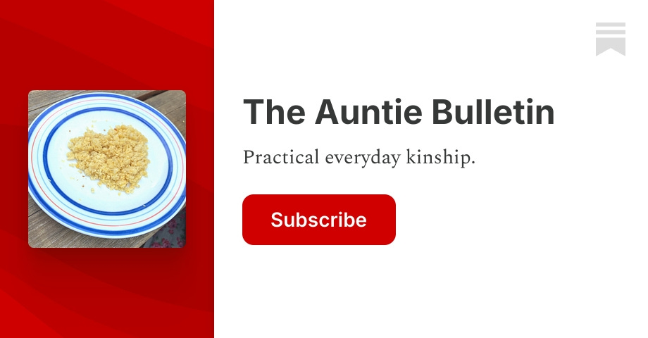 The Auntie Bulletin | Lisa Sibbett | Substack