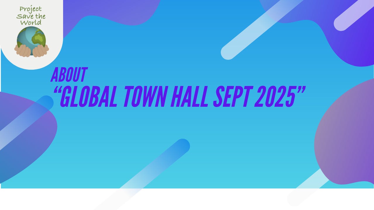 About "Global Town Hall Sept 2025"