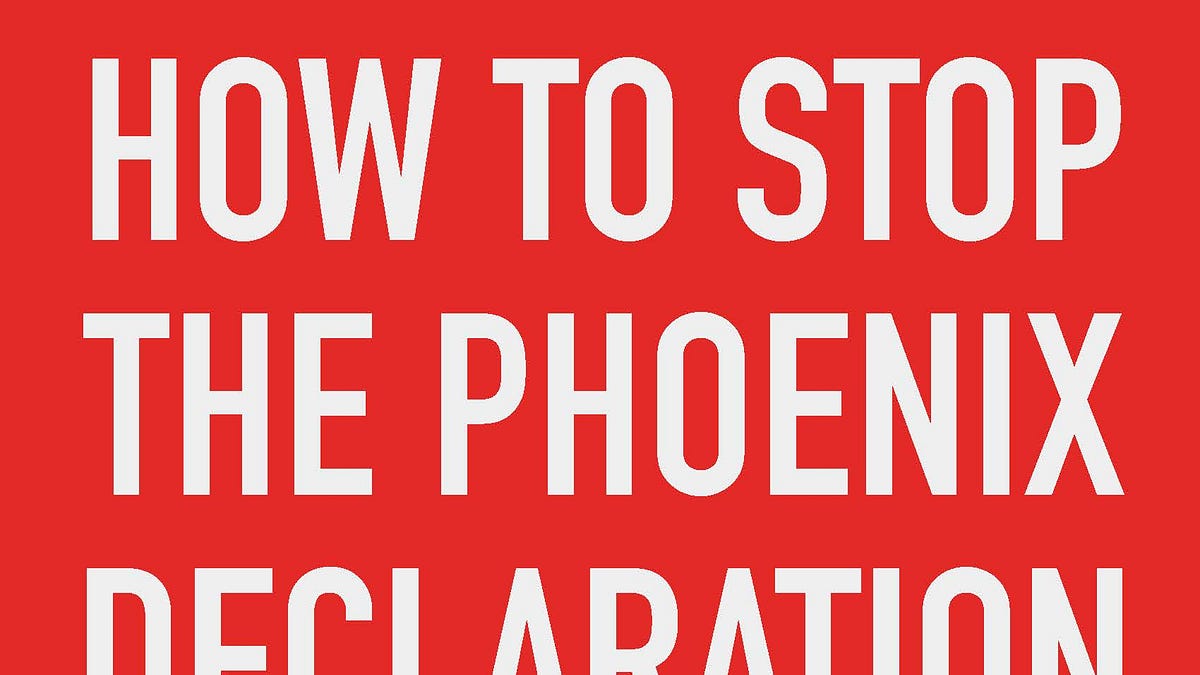 DOWNLOAD NOW: How to Stop the Phoenix Declaration