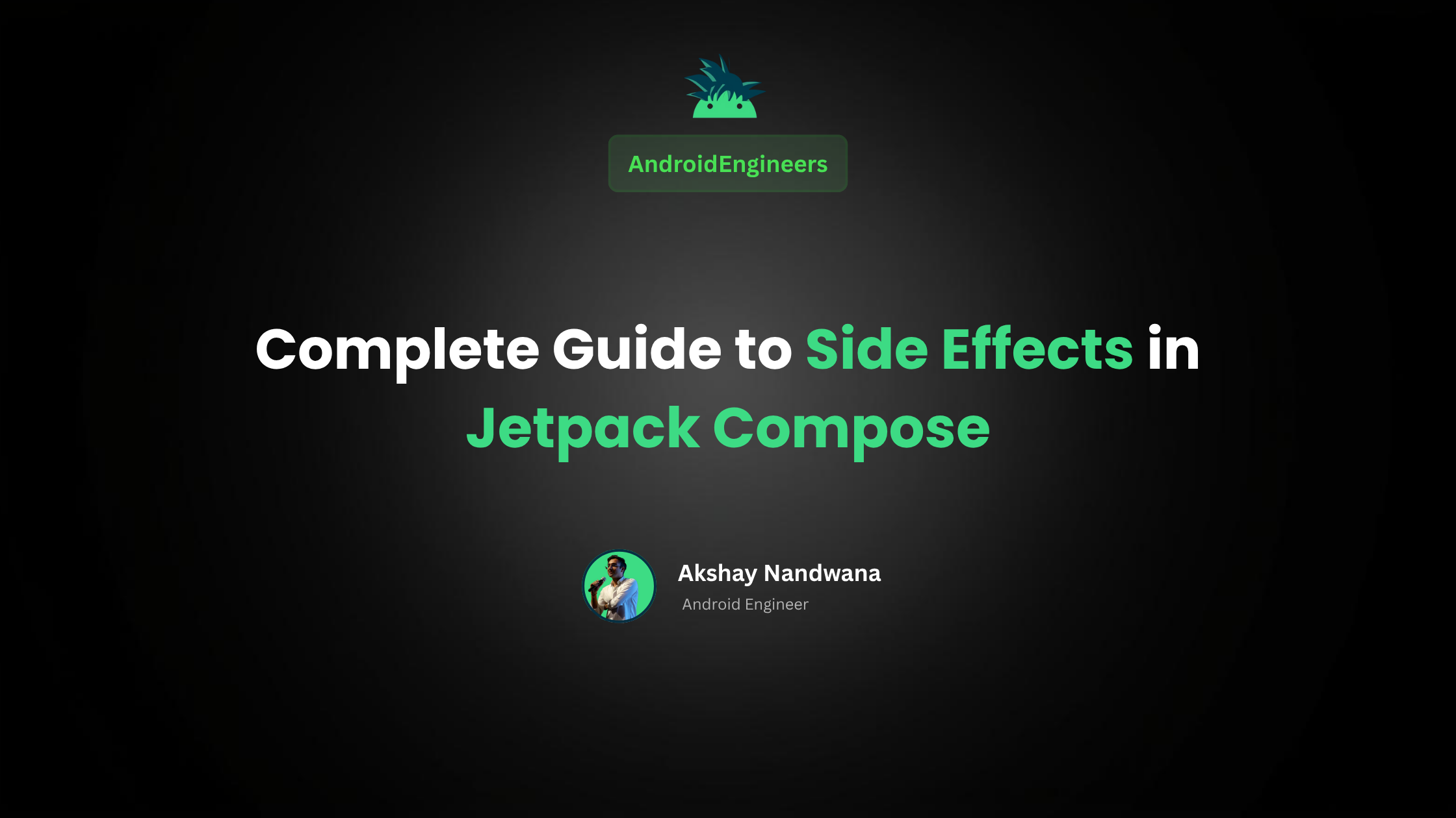 Complete Guide to Side Effects in Jetpack Compose