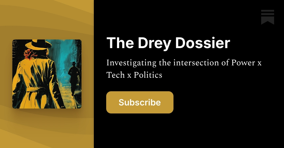 The Drey Dossier | Substack
