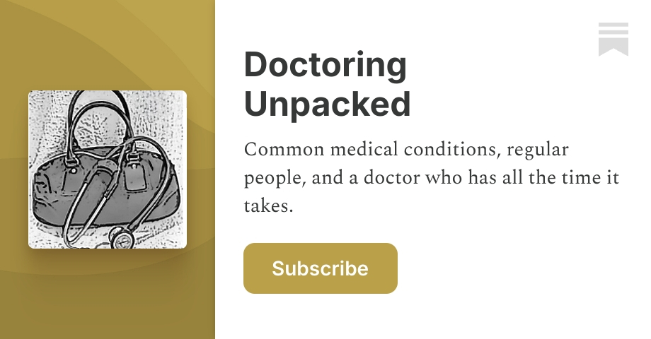 Doctoring Unpacked | Mary Braun Bates, MD | Substack