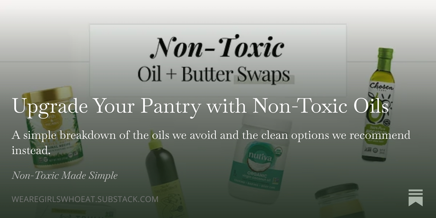 Upgrade Your Pantry with Non-Toxic Oils