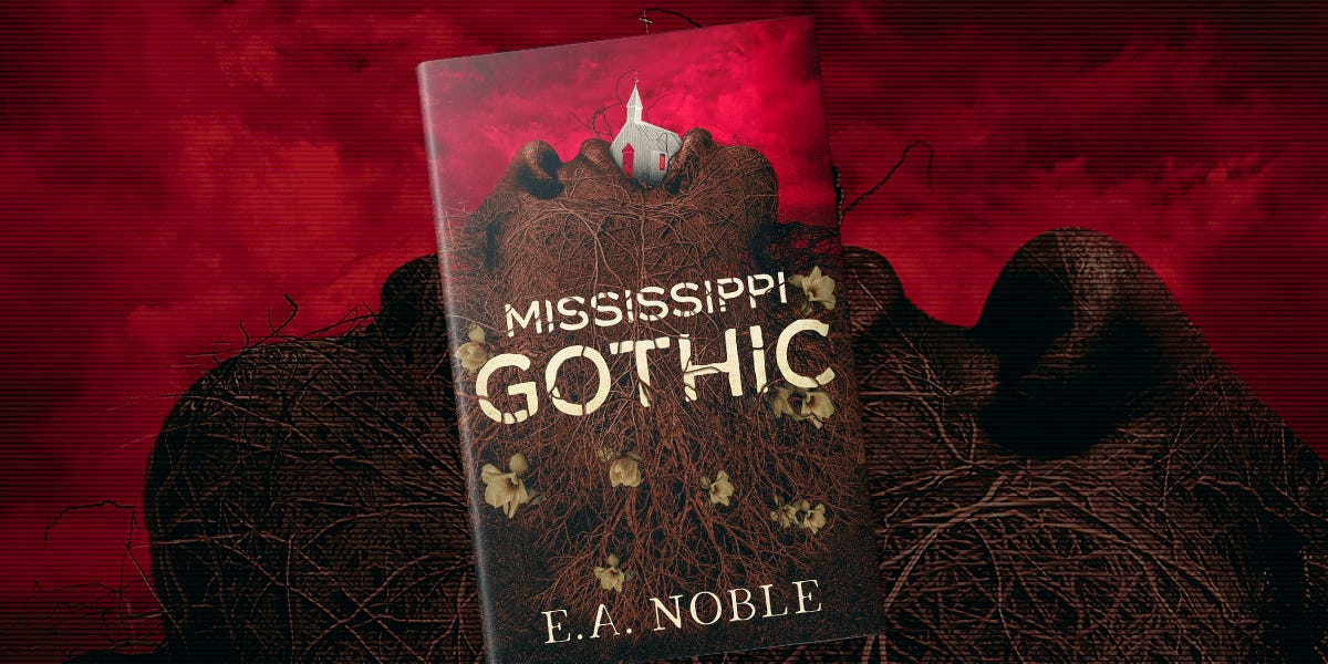 Chapter Thirteen. MISSISSIPPI GOTHIC: A Substack Original Supernatural ...