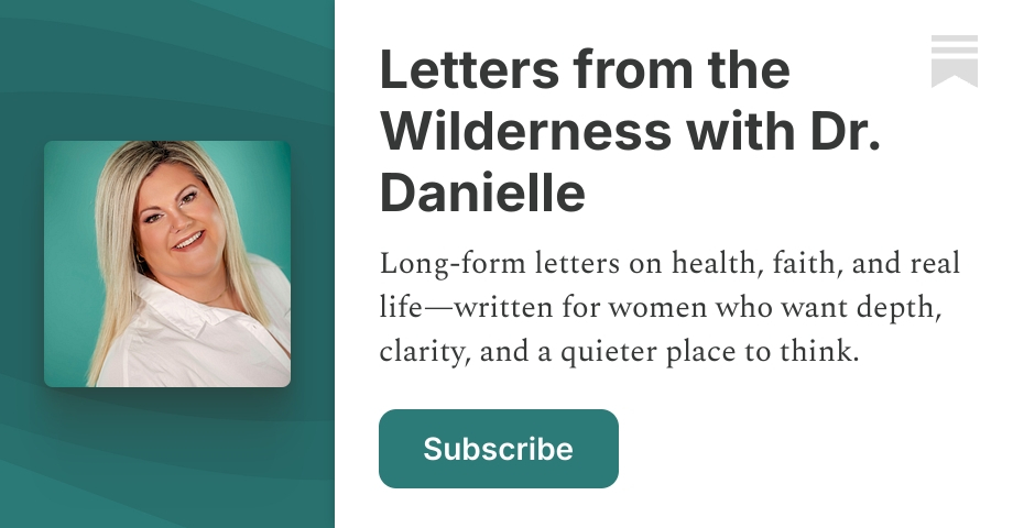 Letters from the Wilderness with Dr. Danielle | Dr. Danielle Hofer ...