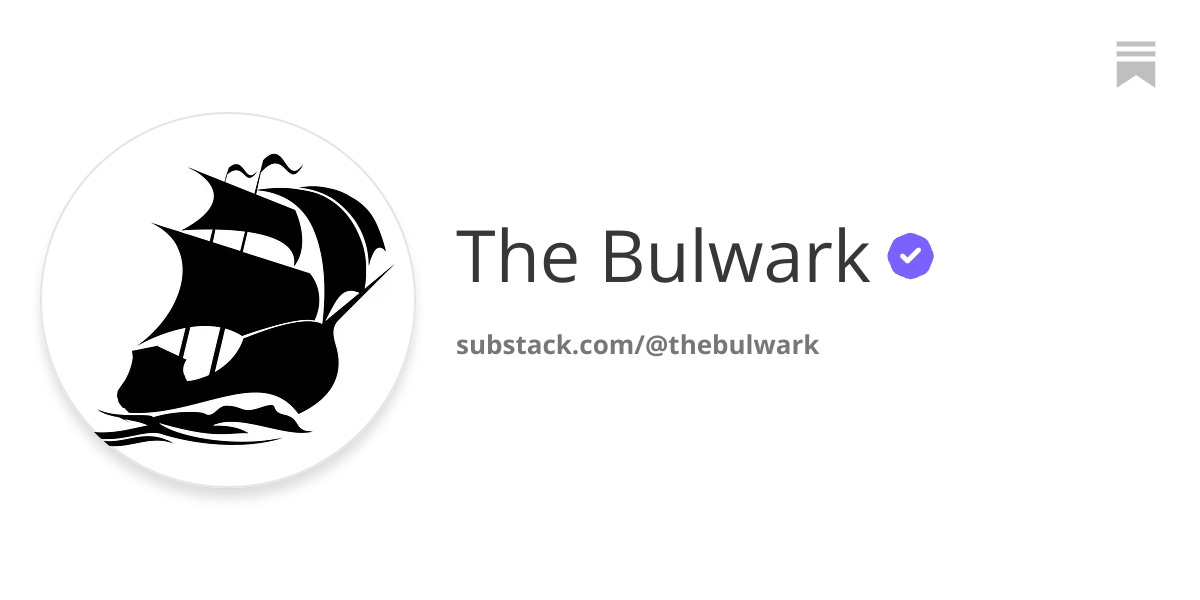 The Bulwark | Substack