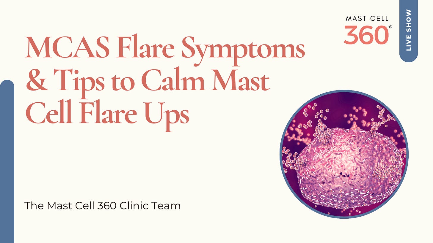 MCAS Monday – MCAS Flare Symptoms & Tips to Calm Mast Cell Flare Ups