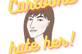 Archive - Cartoons Hate Her