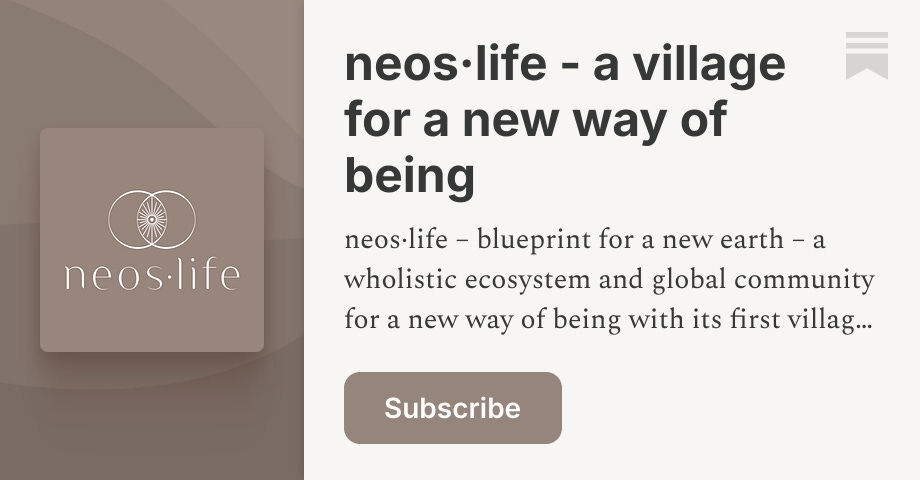 neos·life - a new way of being | Vincent Daranyi | Substack