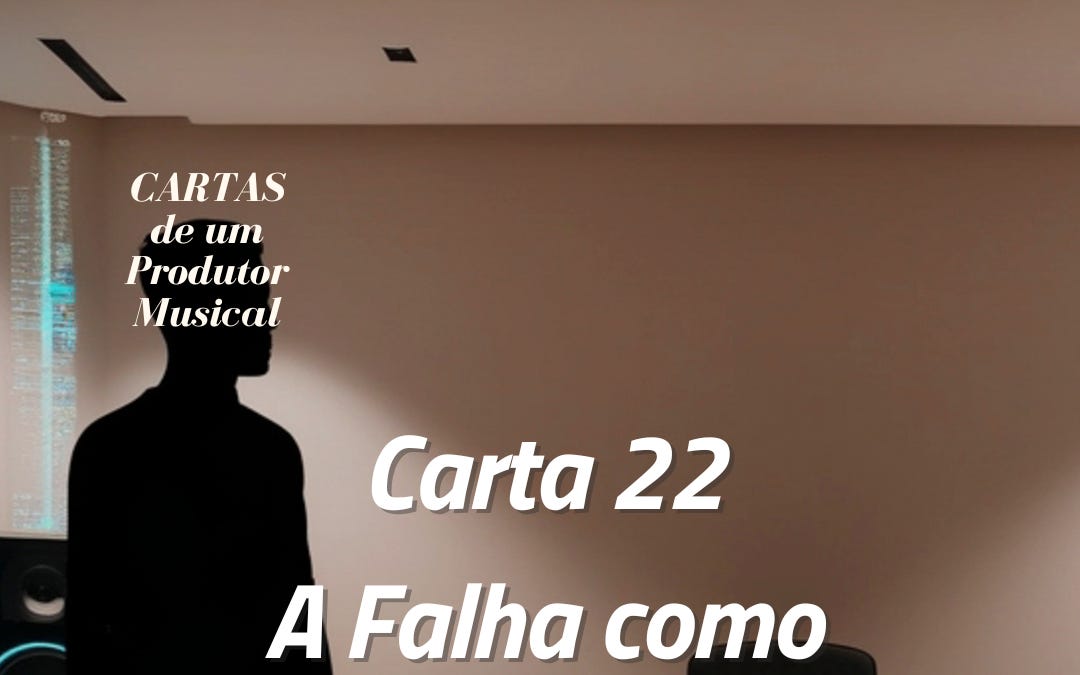 Carta 22- A Falha como Professor - by Jevandro Barros