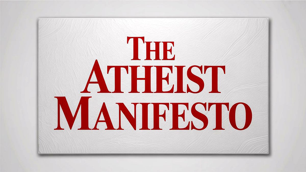 The Atheist Manifesto - Atheist News Network