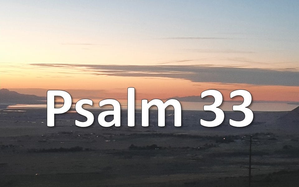 Psalm 33 - by Karen Hoffman - Grounded in the Bible