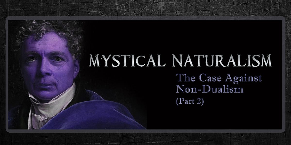 Mystical Naturalism - Unslaved’s Substack