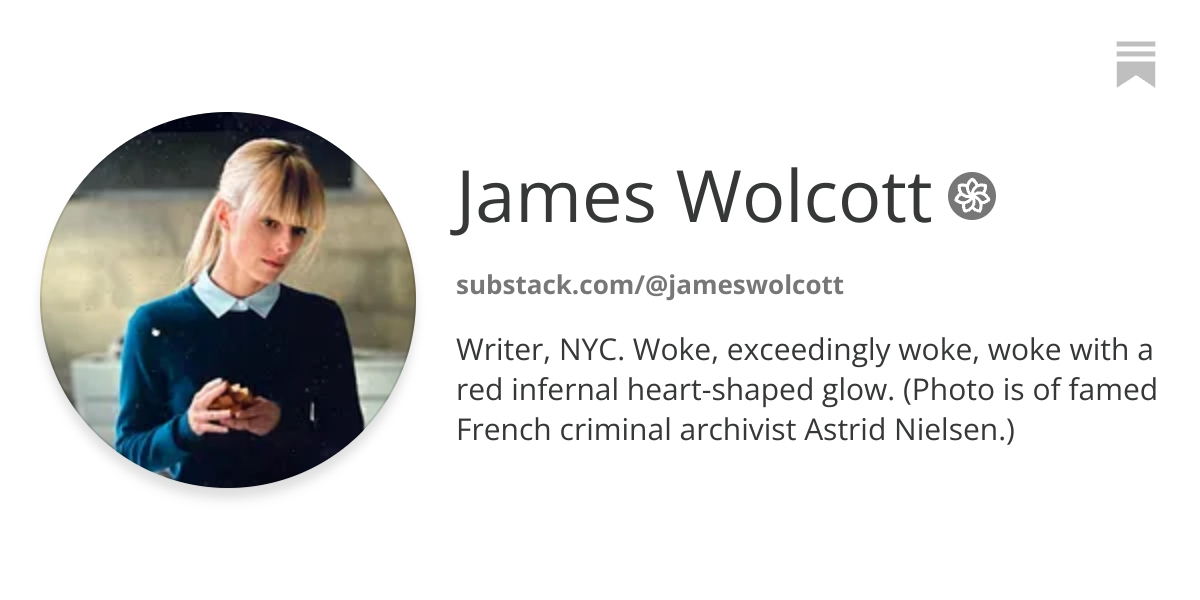 James Wolcott | Substack