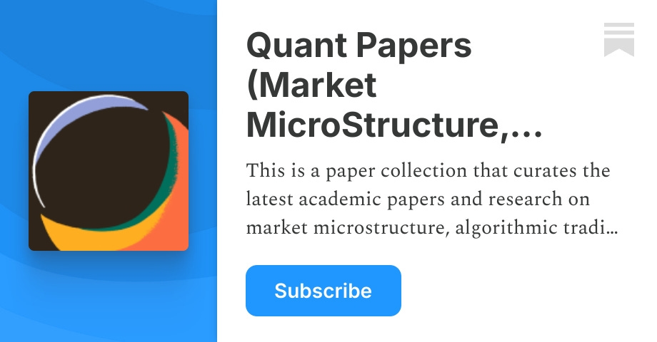 Quant Papers (Market MicroStructure, Algo Trading and HFT) | Charles X ...