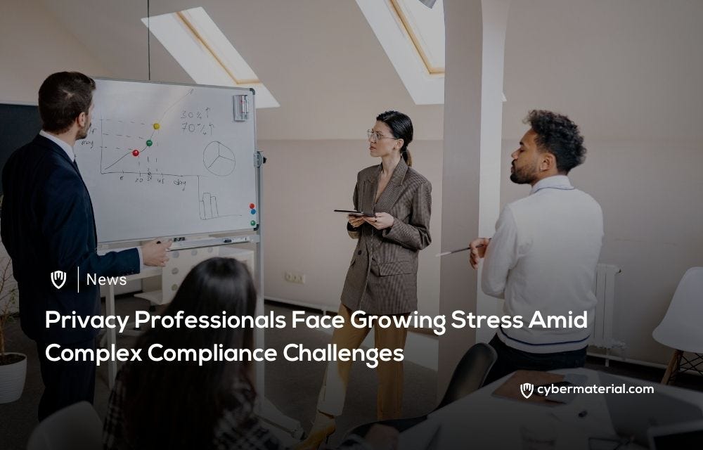 Privacy Professionals Face Increased Stress