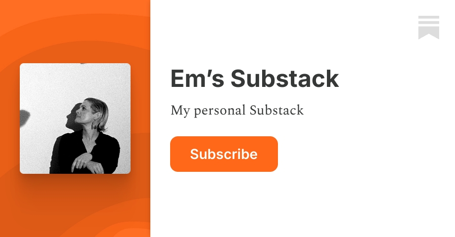 Em’s Substack | Web Rumors | Substack