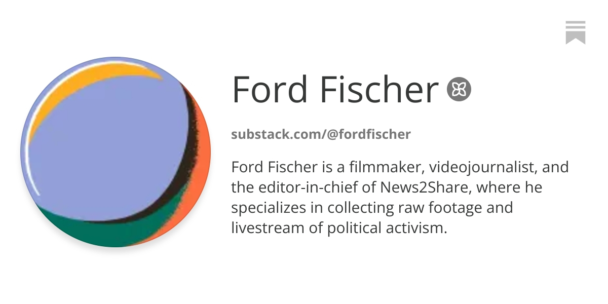 Ford Fischer | Substack