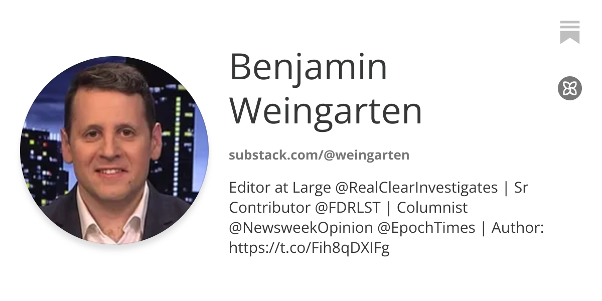 Benjamin Weingarten | Substack