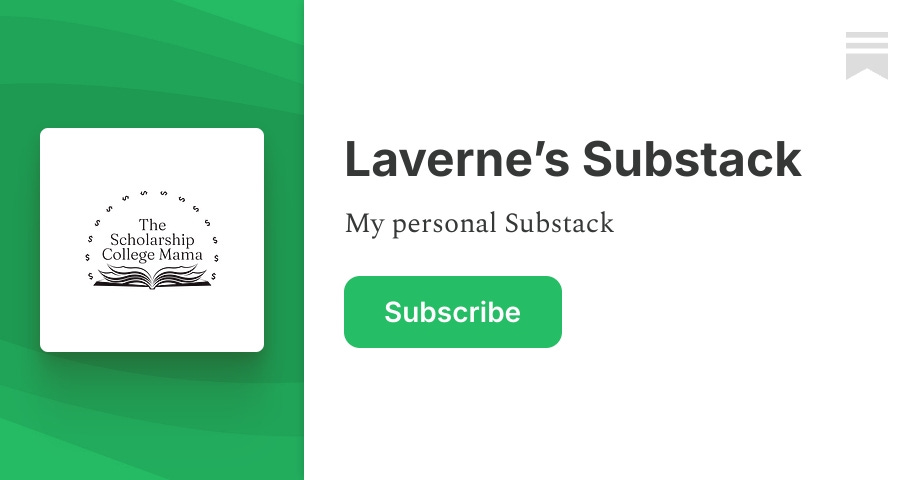 Laverne’s Substack | Laverne | College Scholarships | Substack