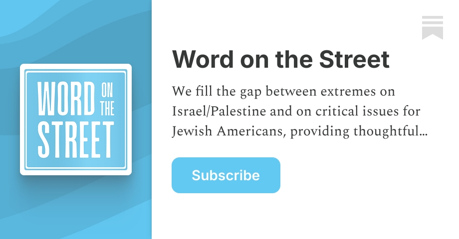 Word on the Street | Jeremy Ben-Ami | Substack