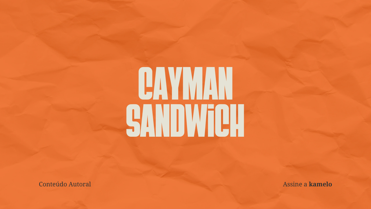 Cayman sandwich: A estrutura corporativa que impulsiona startups LatAm ...