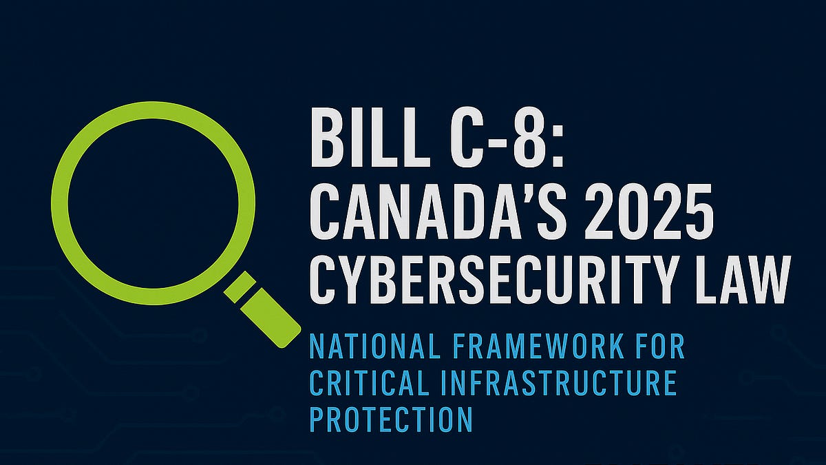 Bill C-8: Canada’s 2025 Cybersecurity Law - FACTSMTR