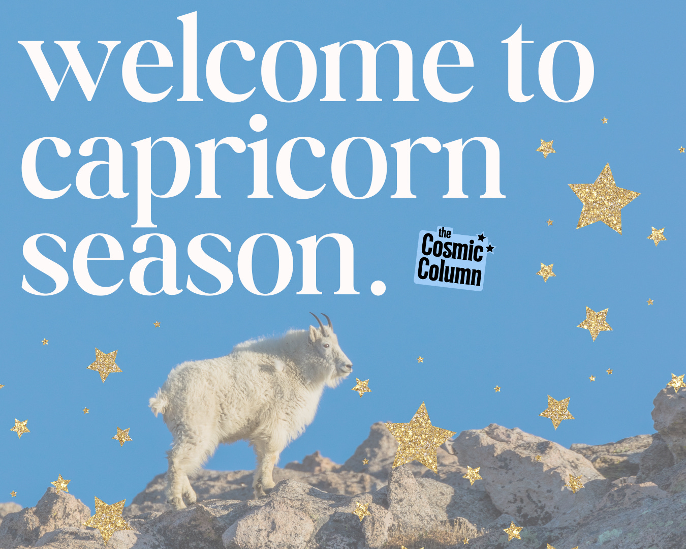 Zodiac Magazine: Capricorn Season