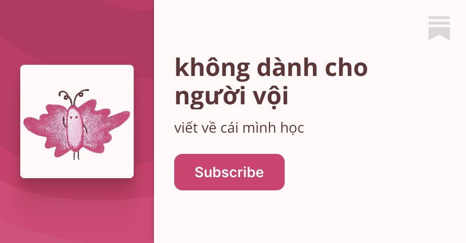 không dành cho người vội | bướm hướng thiện | Substack