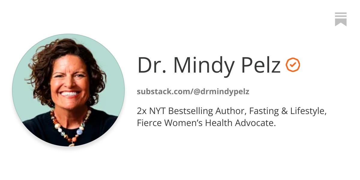 Dr. Mindy Pelz | Substack