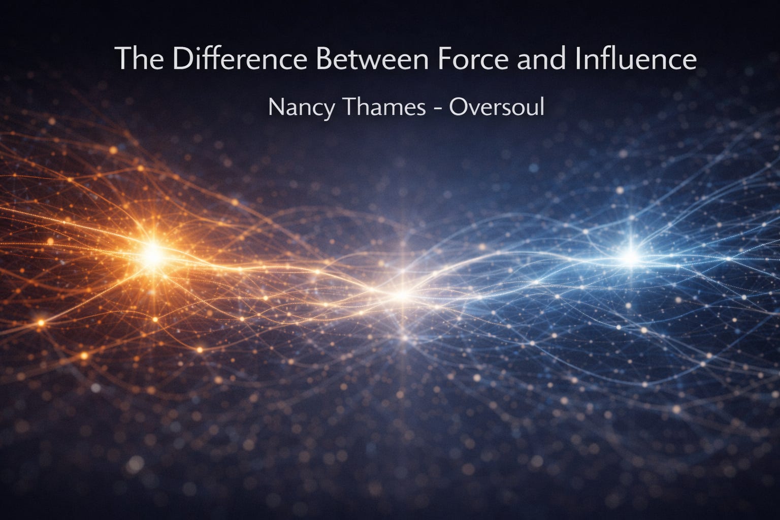 The Difference Between Force and Influence