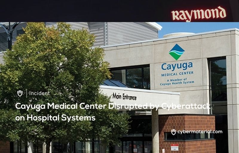Cayuga Medical Center Faces Cyberattack - CyberMaterial