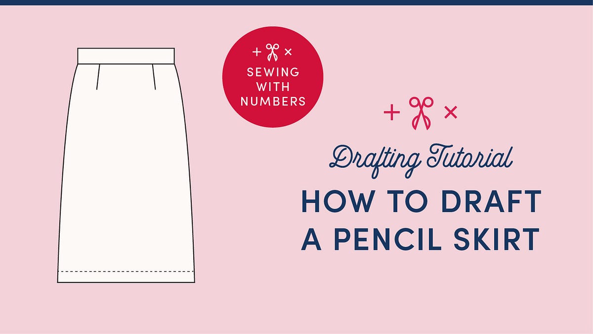 drafting pencil skirt pattern