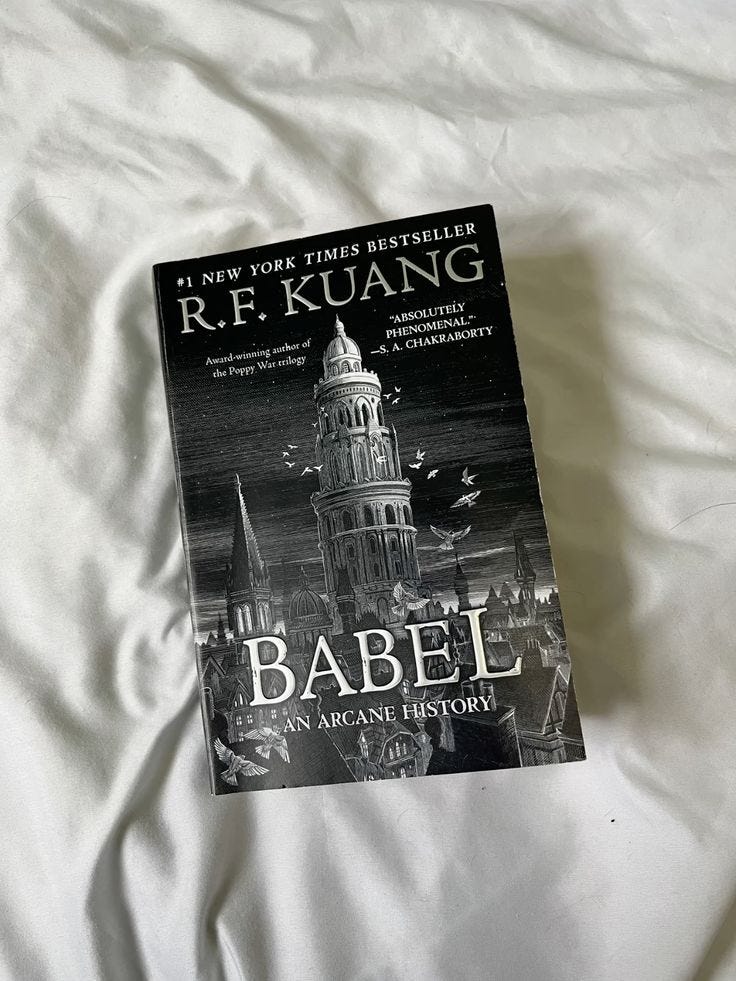 babel by rf kuang (a book review)- the good, the great, and the not-so-great