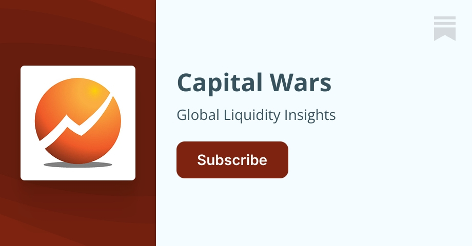 Capital Wars | Michael Howell | Substack