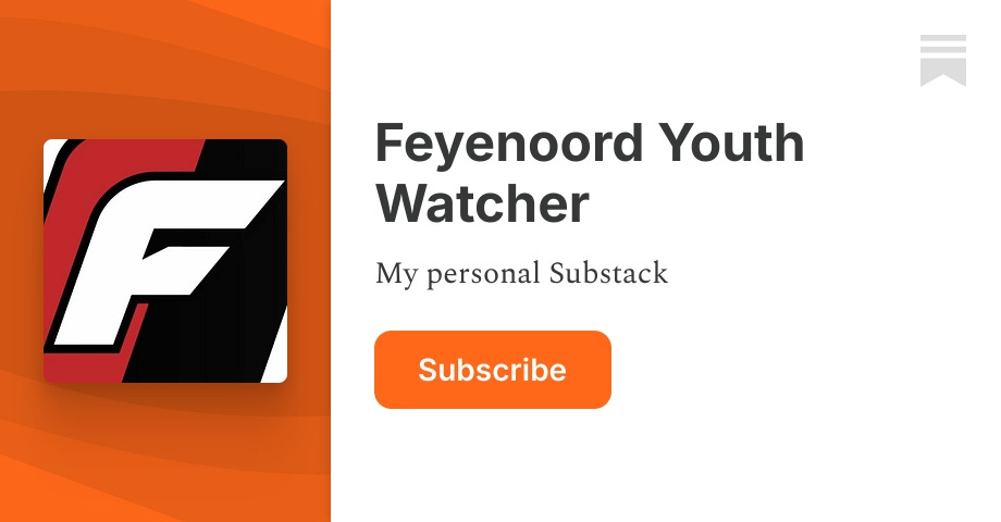 Feyenoord Youth Watcher | Substack