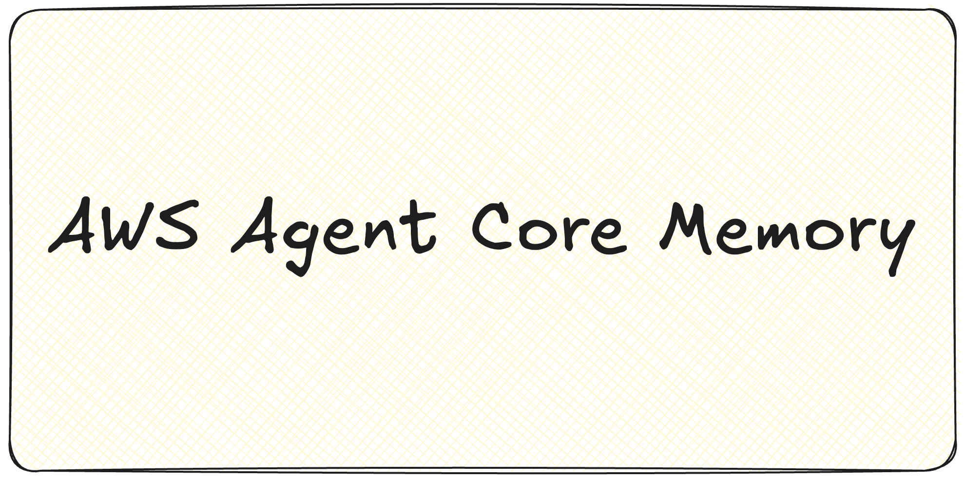 🧠 Why Agent Core Memory Beats Building Your Own: Stop Reinventing the Wheel