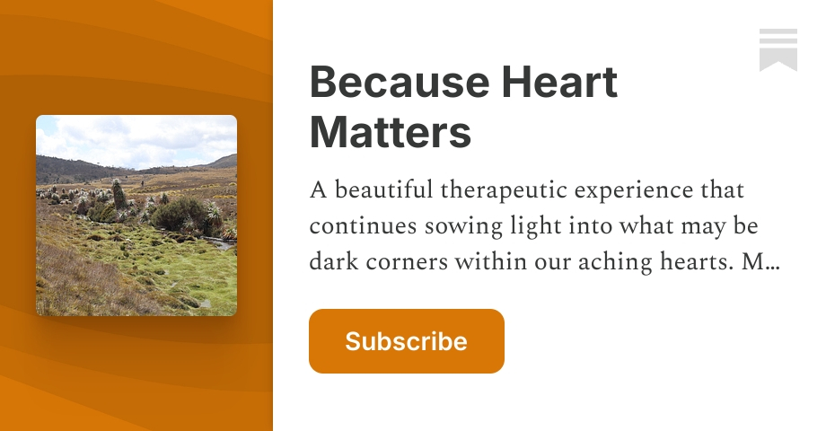 Because Heart Matters | Amanda Jane | Substack
