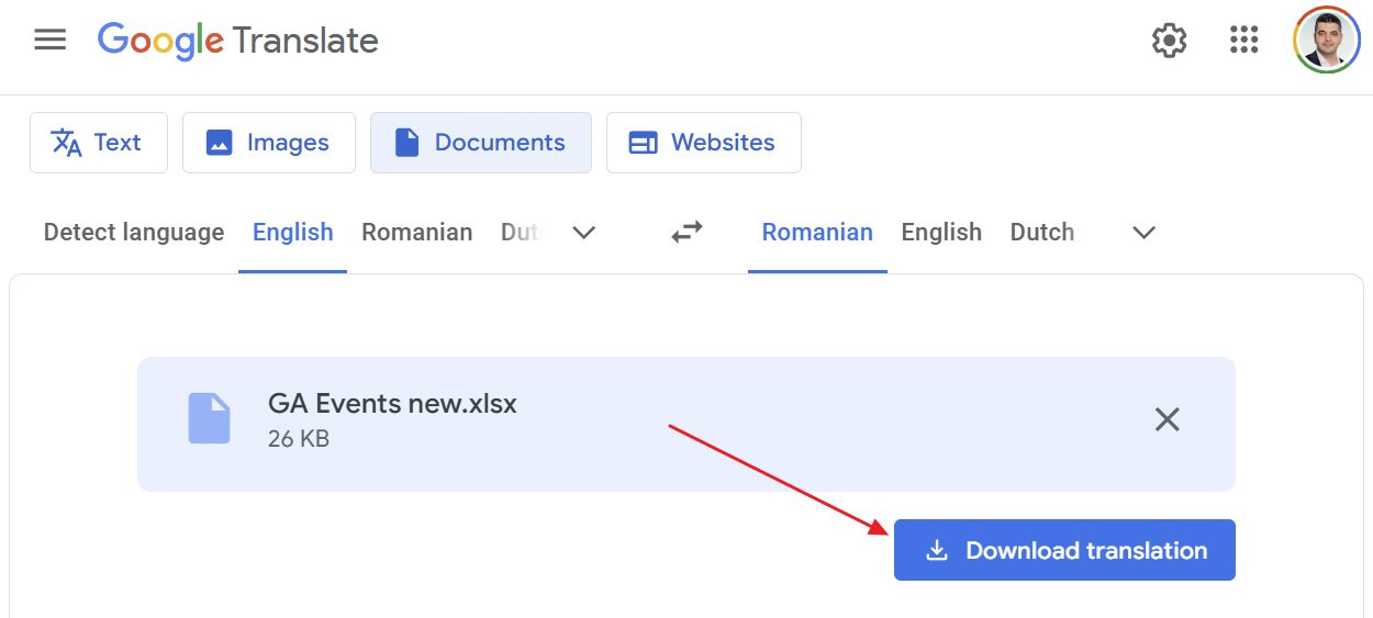 You can use Google Translate to translate entire documents in seconds