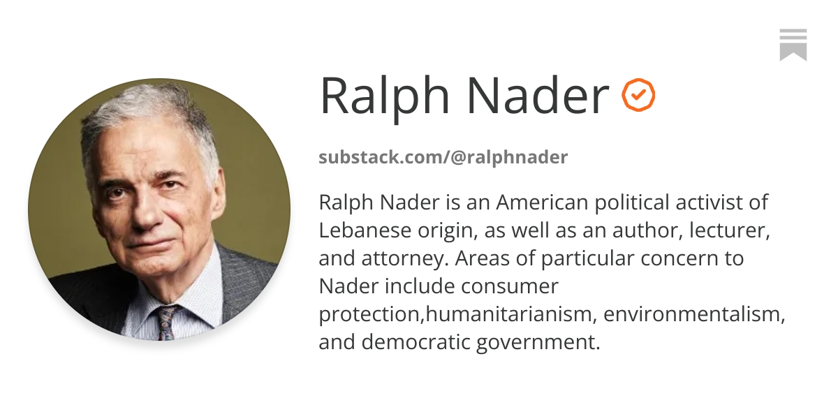 Ralph Nader | Substack