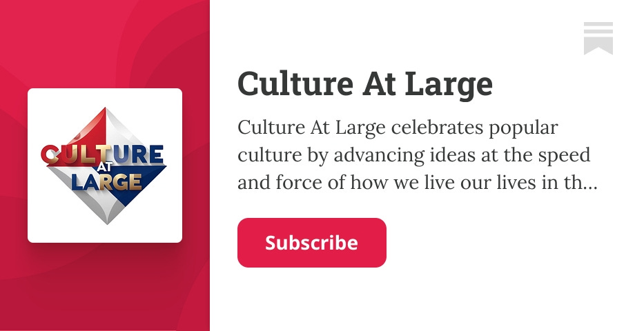 Culture At Large | Marcus K. Dowling | Substack
