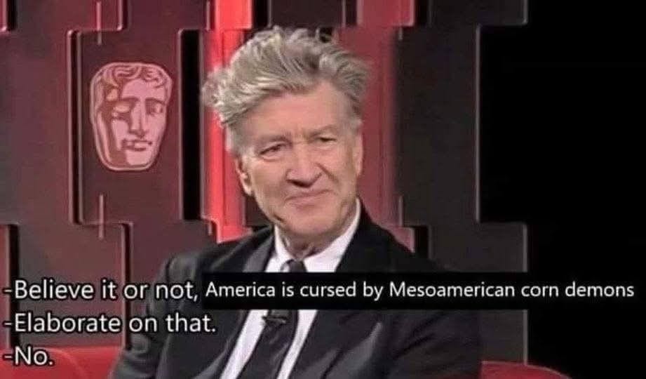 Comments - Believe It Or Not, America Is Haunted By Meso American Corn ...