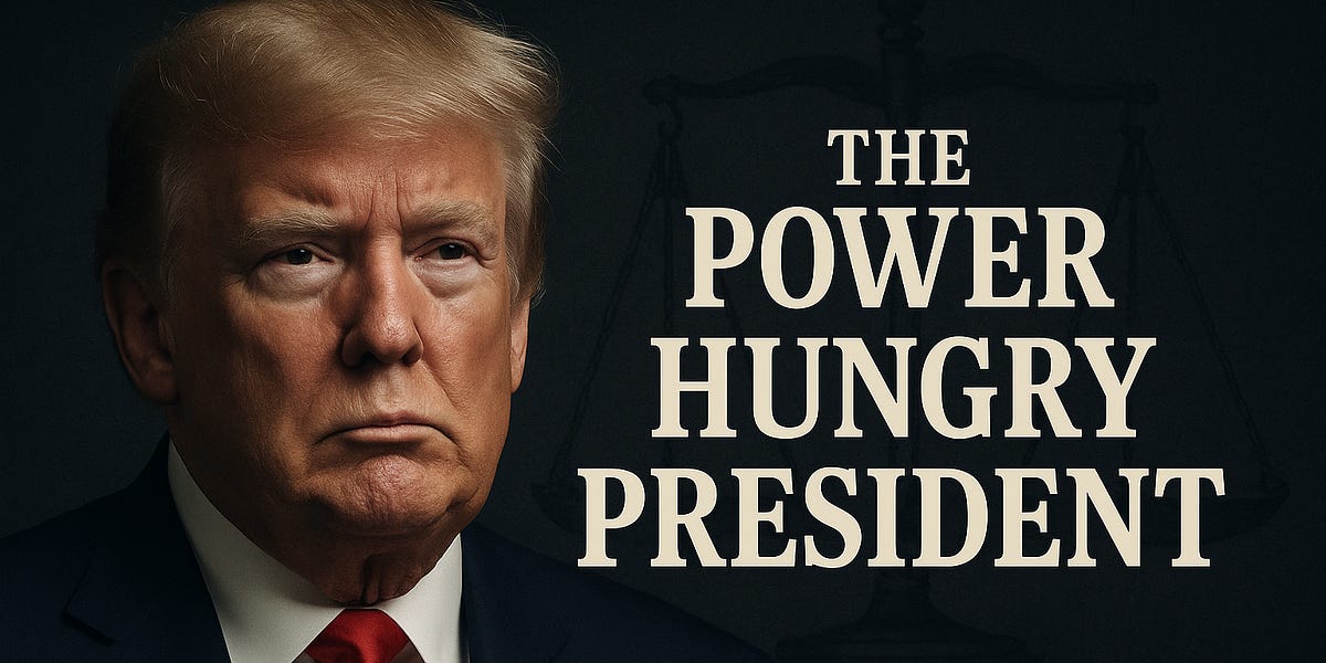 The Limits of Presidential Power — and Trump’s Attempt to Ignore Them